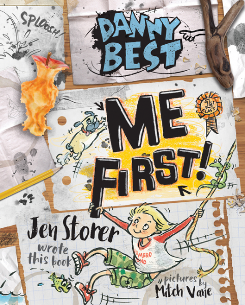 Danny Best: Me First! – Jen Storer